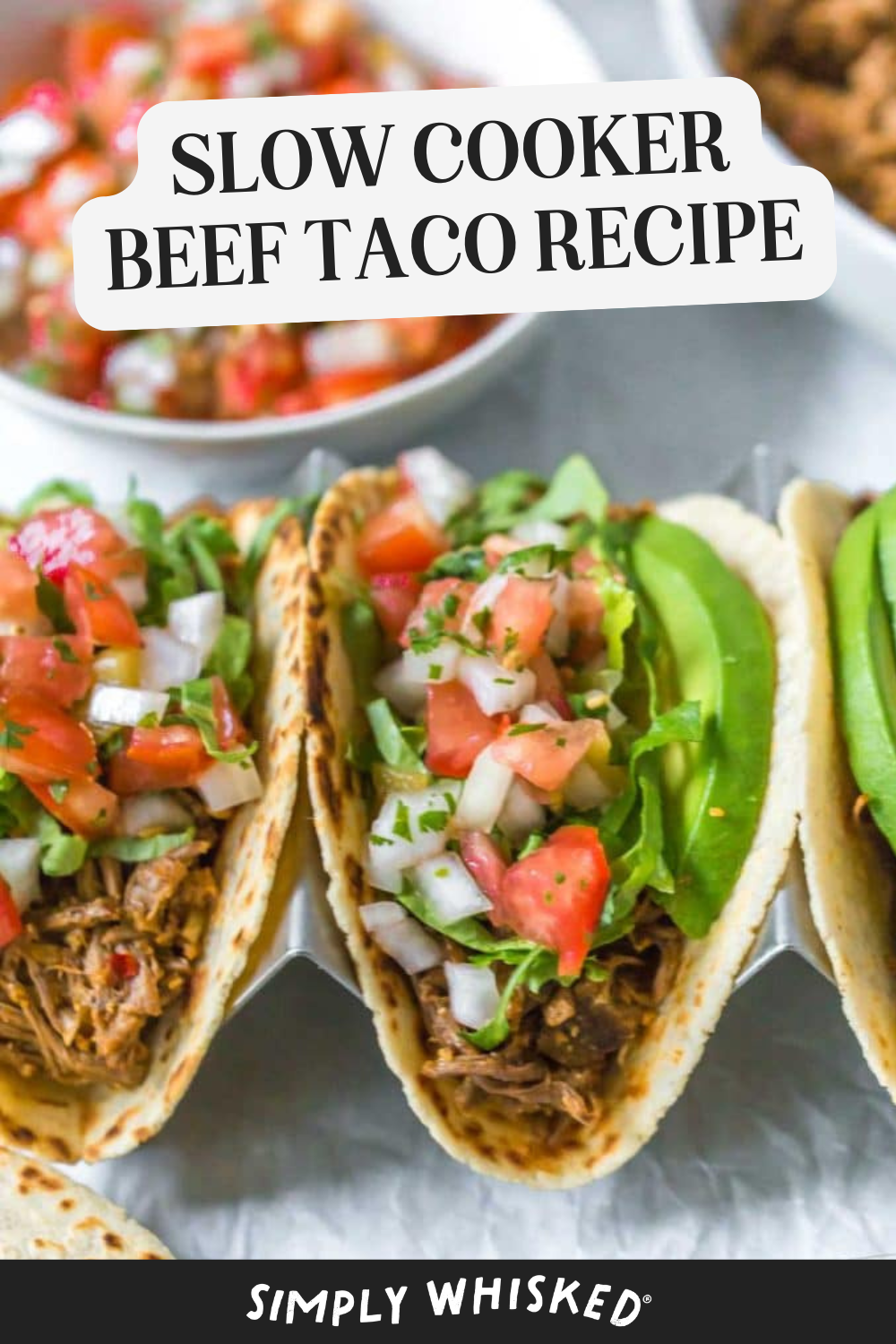 The BEST Slow Cooker Beef Tacos - Simply Whisked