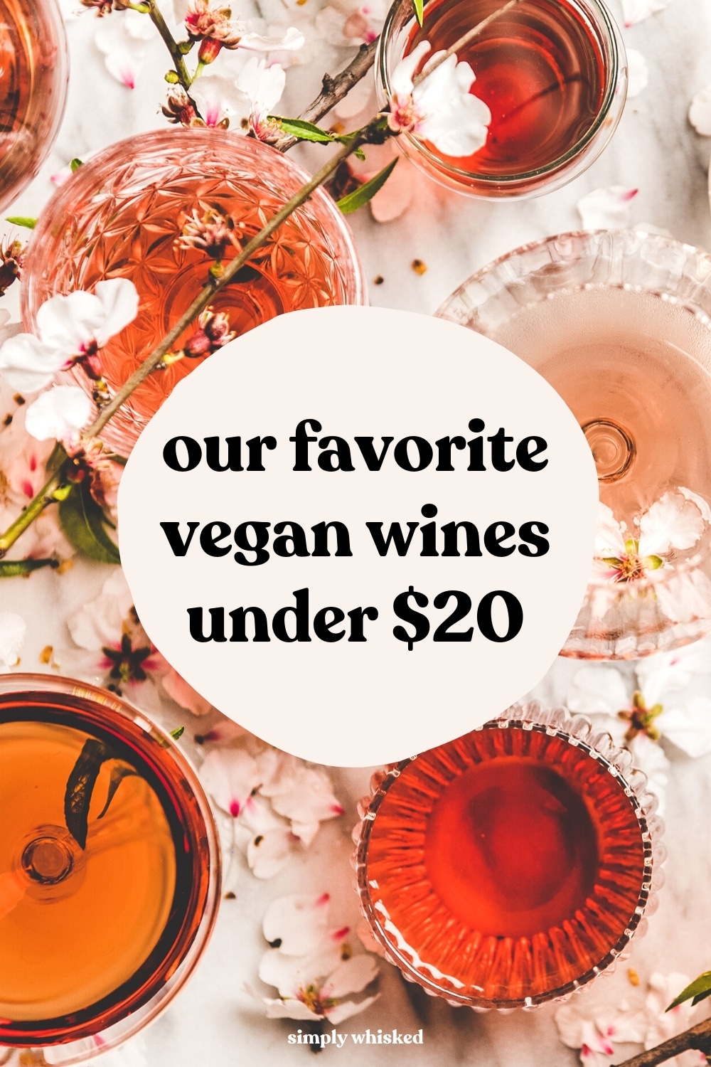 Our Favorite Vegan Wine Brands Under $20 - Simply Whisked
