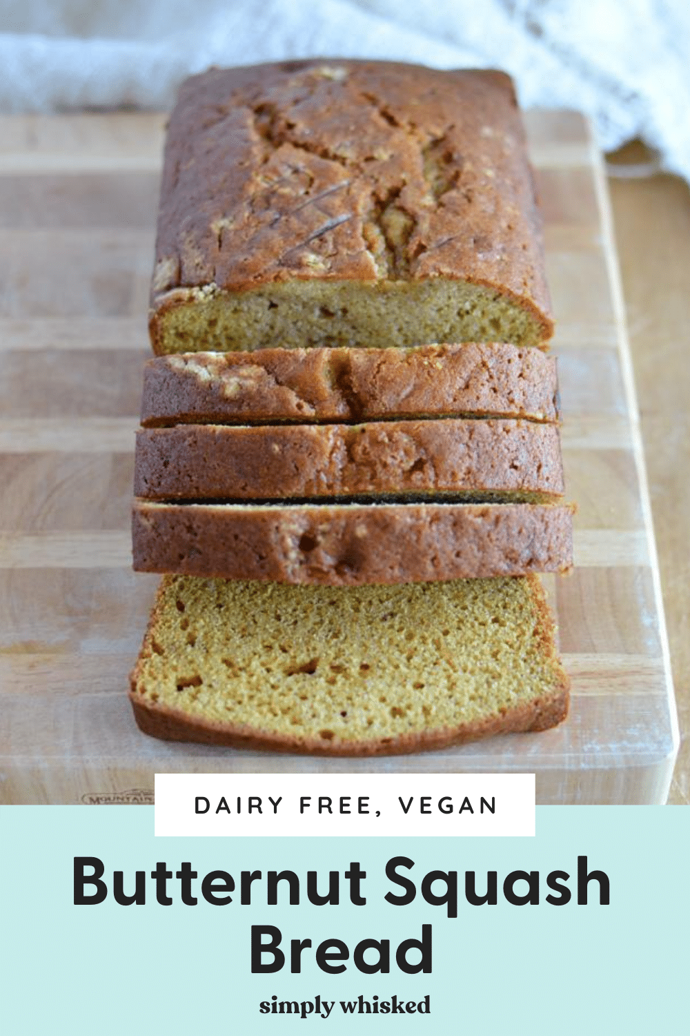 Butternut Squash Bread - Simply Whisked