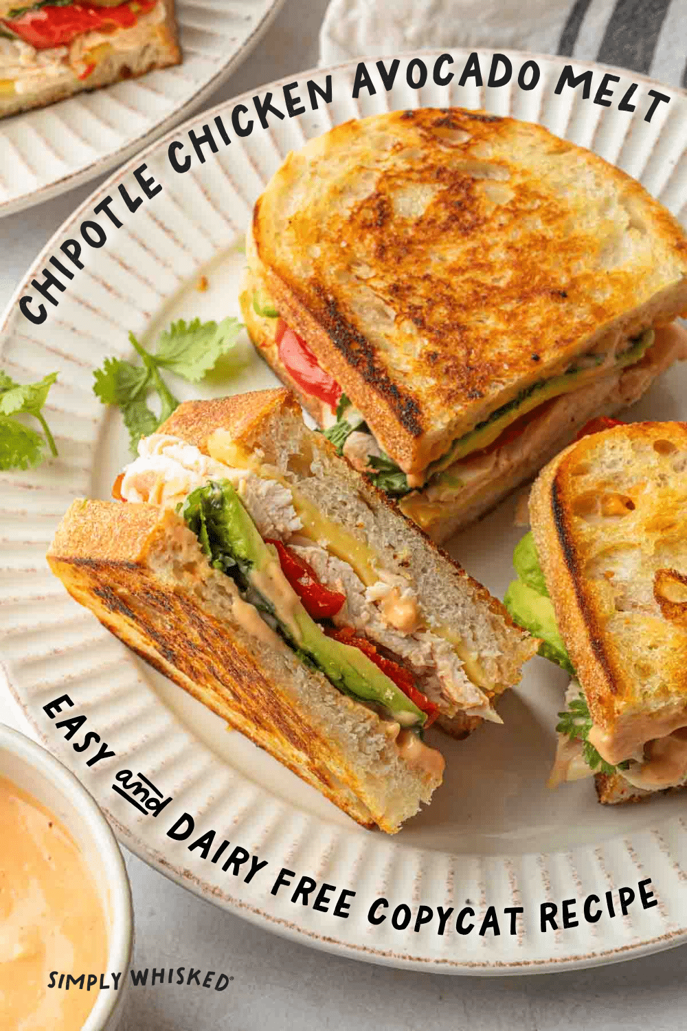 Chipotle Chicken Avocado Melt - Simply Whisked